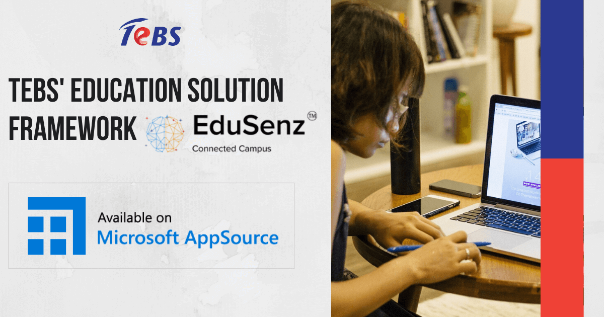 Total eBiz Solutions IP-Edusenz Goes Live on Microsoft Appsource