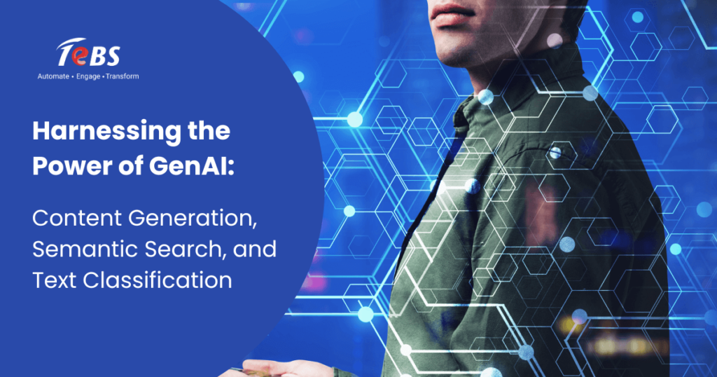 Harnessing the Power of GenAI: Content Generation, Semantic Search, and Text Classification