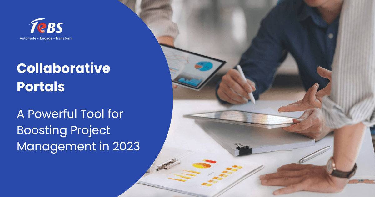 Collaborative Portals- Transform Your Project Management in 2023