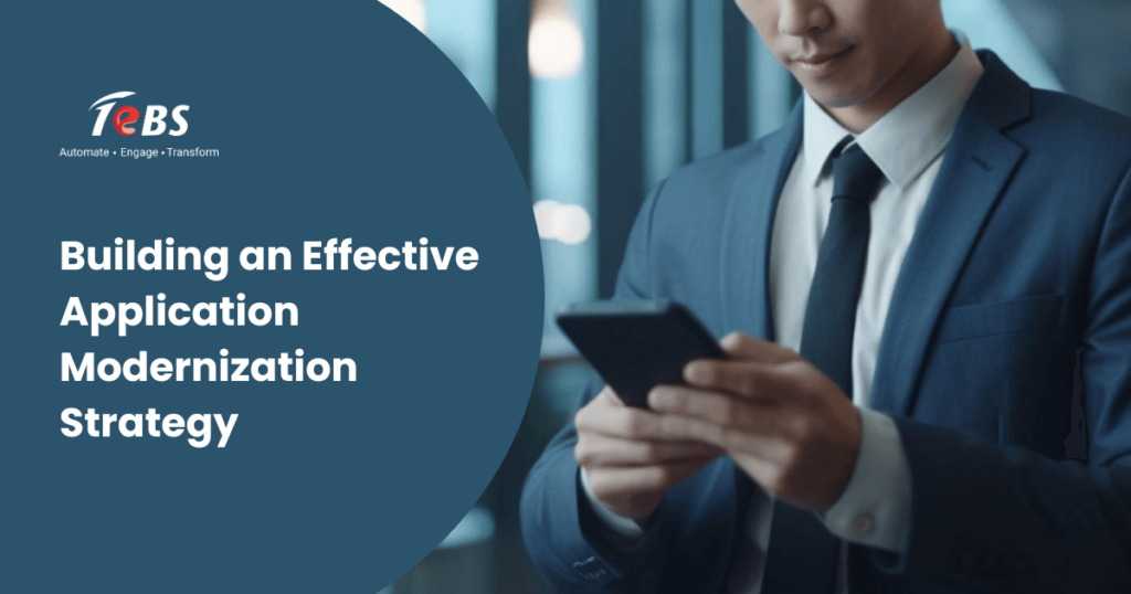 Building an Effective Application Modernization Strategy