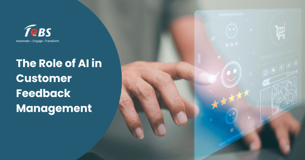 The Role of AI in Customer Feedback Management