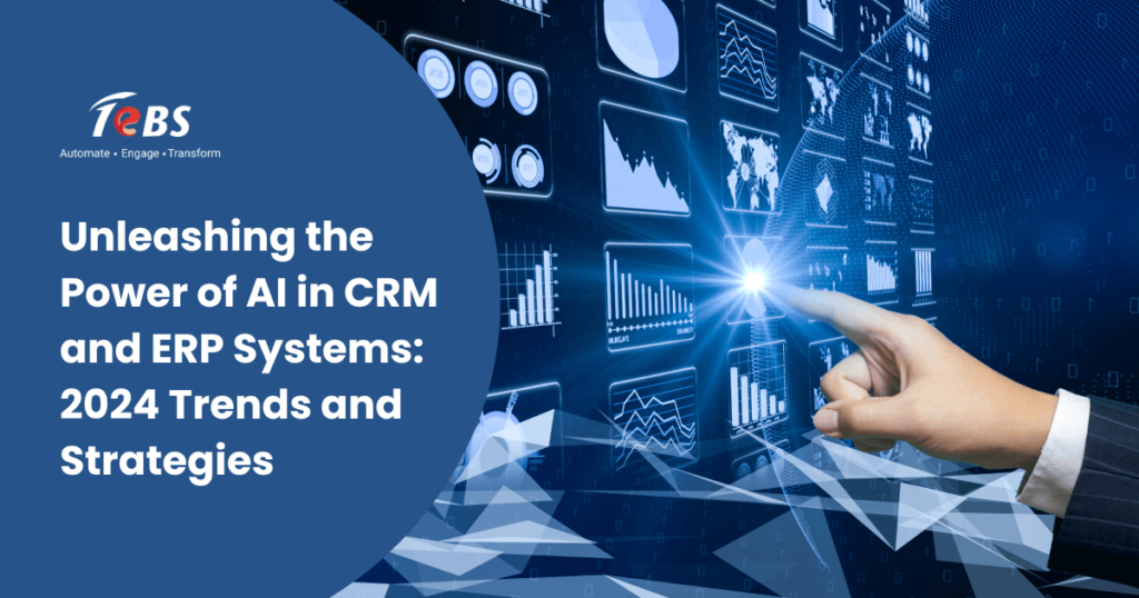 Unleashing AI Solutions in CRM & ERP: 2024 Trends in Artificial ...