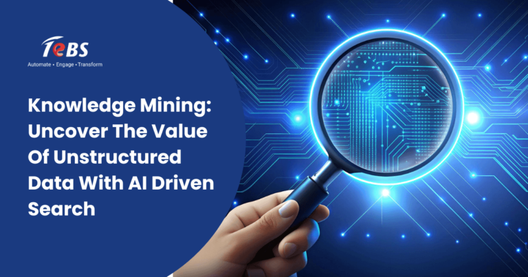 Knowledge Mining: Uncover The Value Of Unstructured Data With AI Driven Search