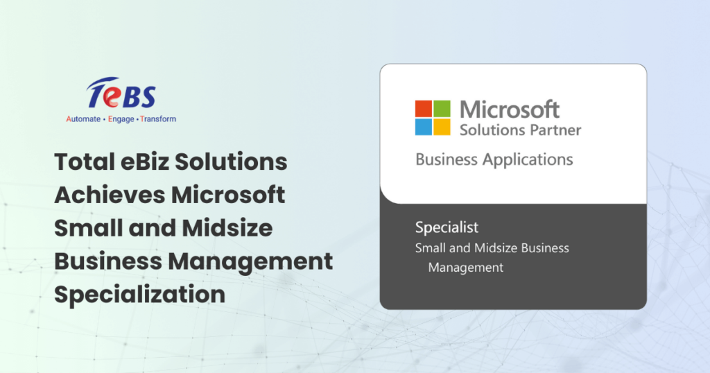 Total eBiz Solutions Achieves Microsoft Small and Midsize Business Management Specialization