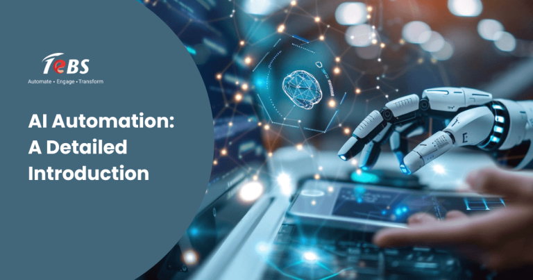 AI Automation: A Detailed Introduction & Business Applications | TeBS